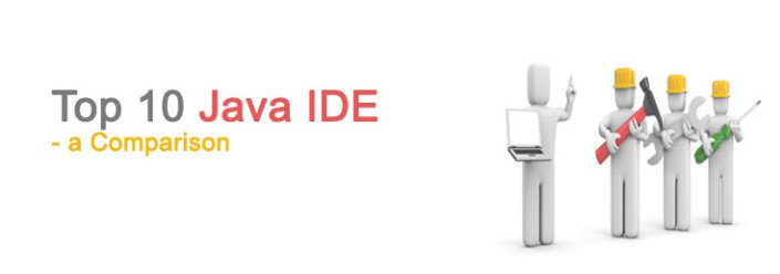 Top 10 Java IDE – a Comparison - 8 SUBJECTS